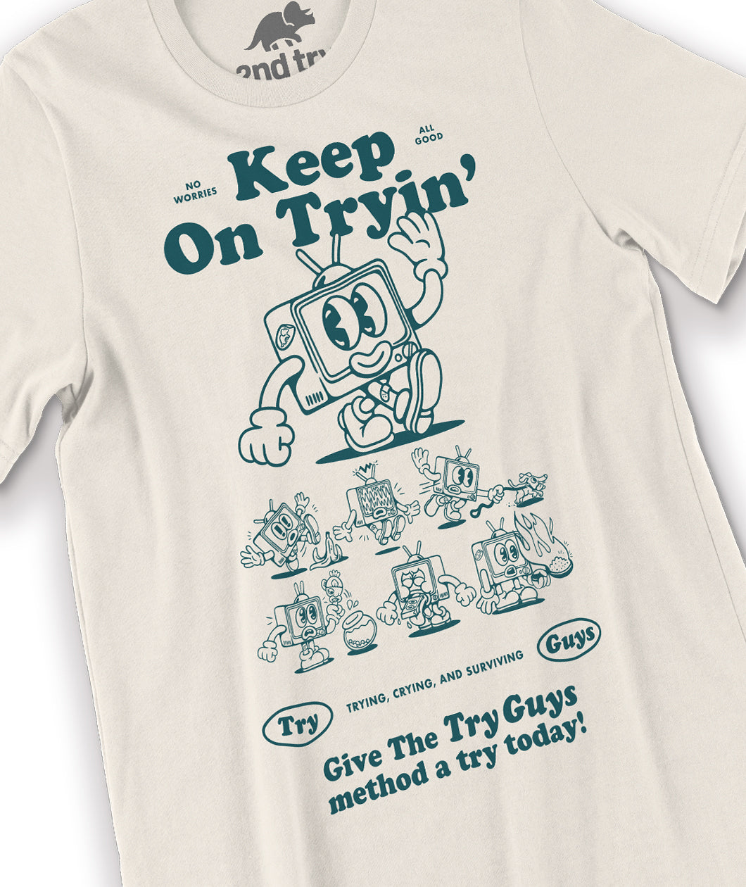 Try Guys | Keep On Tryin' T-Shirt – The Try Guys